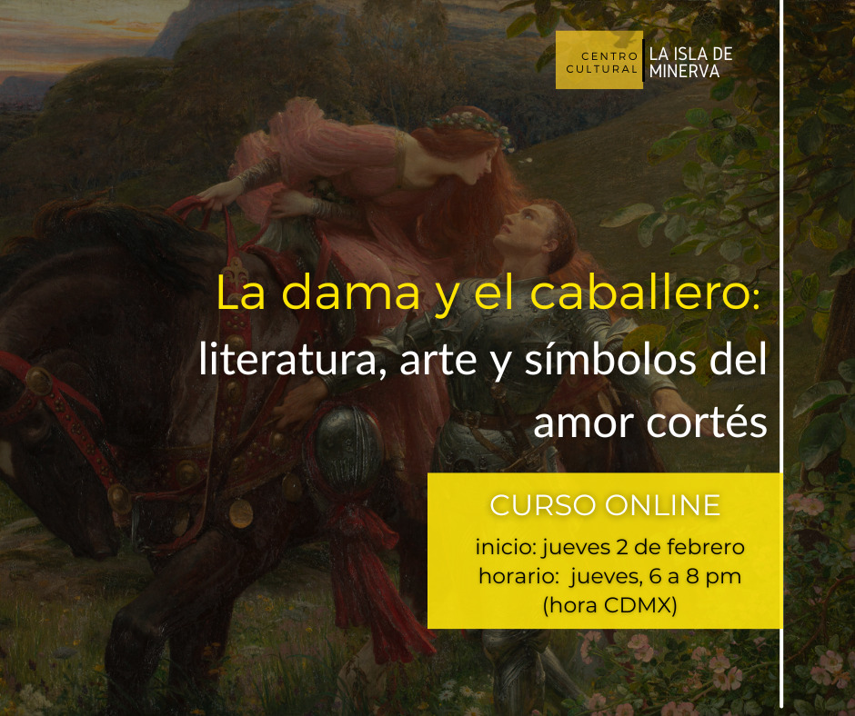 La dama y el caballero: literatura, arte y símbolos del amor cortés ...